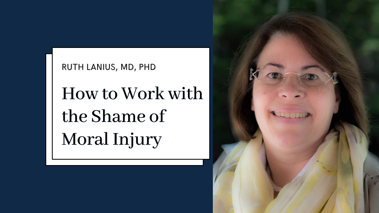 Treating Trauma: How to Work with the Shame of Moral Injury - NICABM