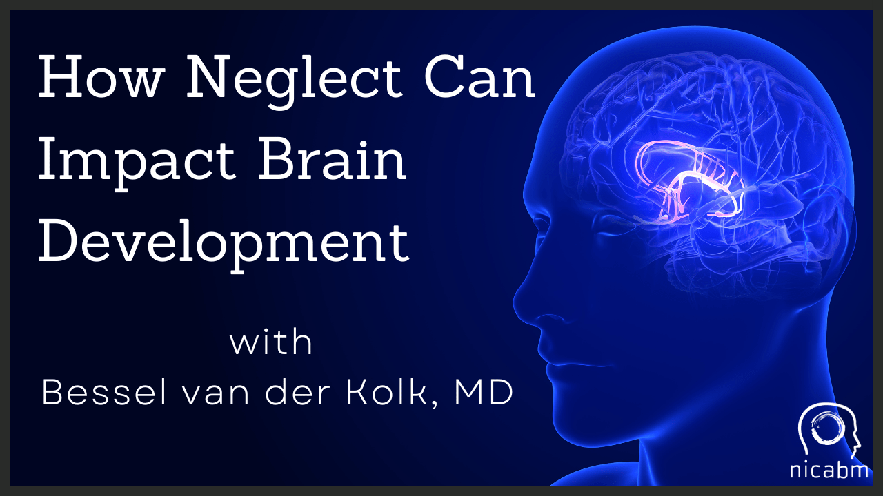 How Neglect Can Impact Brain Development